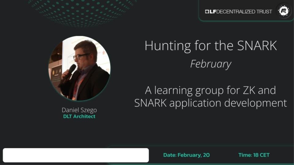 ZK Learning Group: Hunting for the SNARK - Tech.Vegas